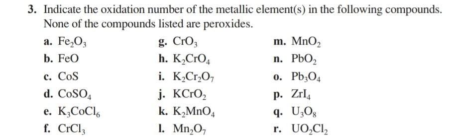 Solved g. Croz 3. Indicate the oxidation number of the | Chegg.com