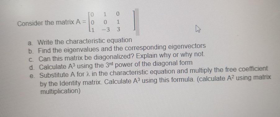 Solved TO Consider the matrix A = 10 1 0 -3 0 1 3 a. Write | Chegg.com