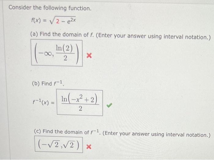 Solved Consider the following function. f(x)=2−e2x (a) Find | Chegg.com