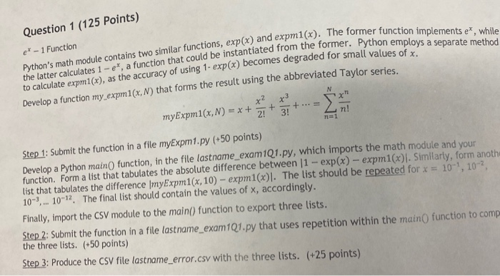 Solved Question 1 (125 Points) expm1(x). The former function | Chegg.com