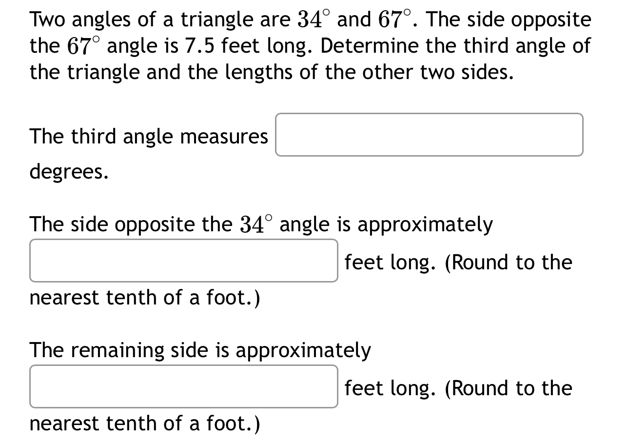 Solved Two angles of a triangle are 34° ﻿and 67°. ﻿The side | Chegg.com