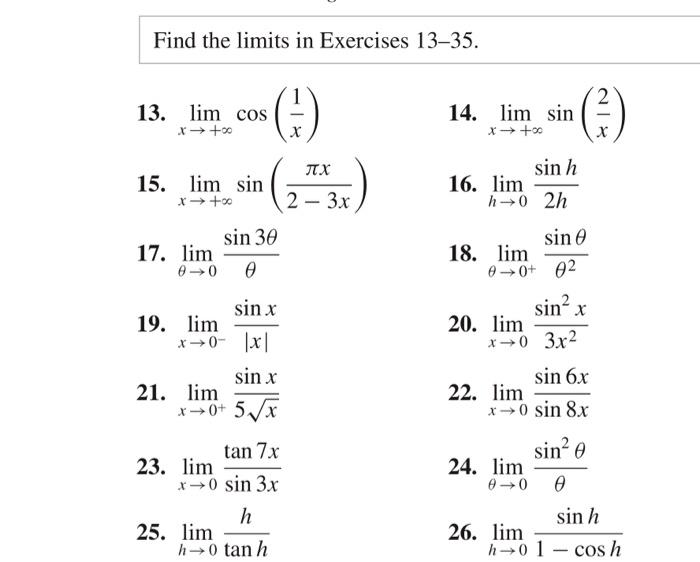 Solved Find the limits in Exercises 13–35. 13. lim cos 14. | Chegg.com