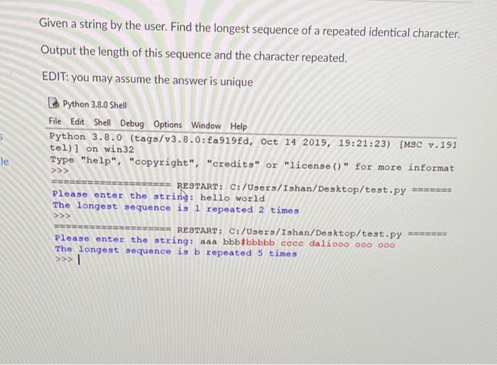 Solved Given a string by the user. Find the longest sequence | Chegg.com
