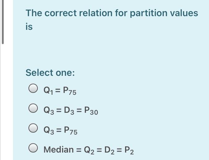 Solved The correct relation for partition values is Select | Chegg.com