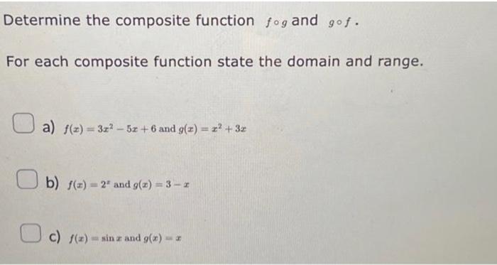 Determine the composite function f∘g and g∘f. For | Chegg.com