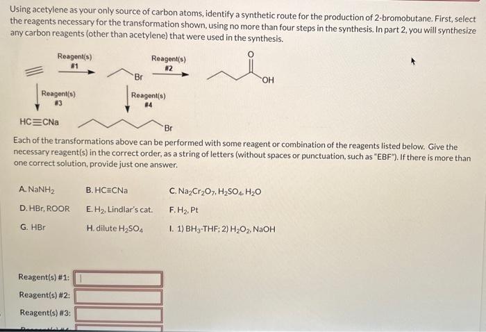 Solved Using acetylene as your only source of carbon atoms, | Chegg.com