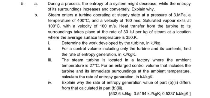 Solved 5. a. During a process, the entropy of a system might | Chegg.com