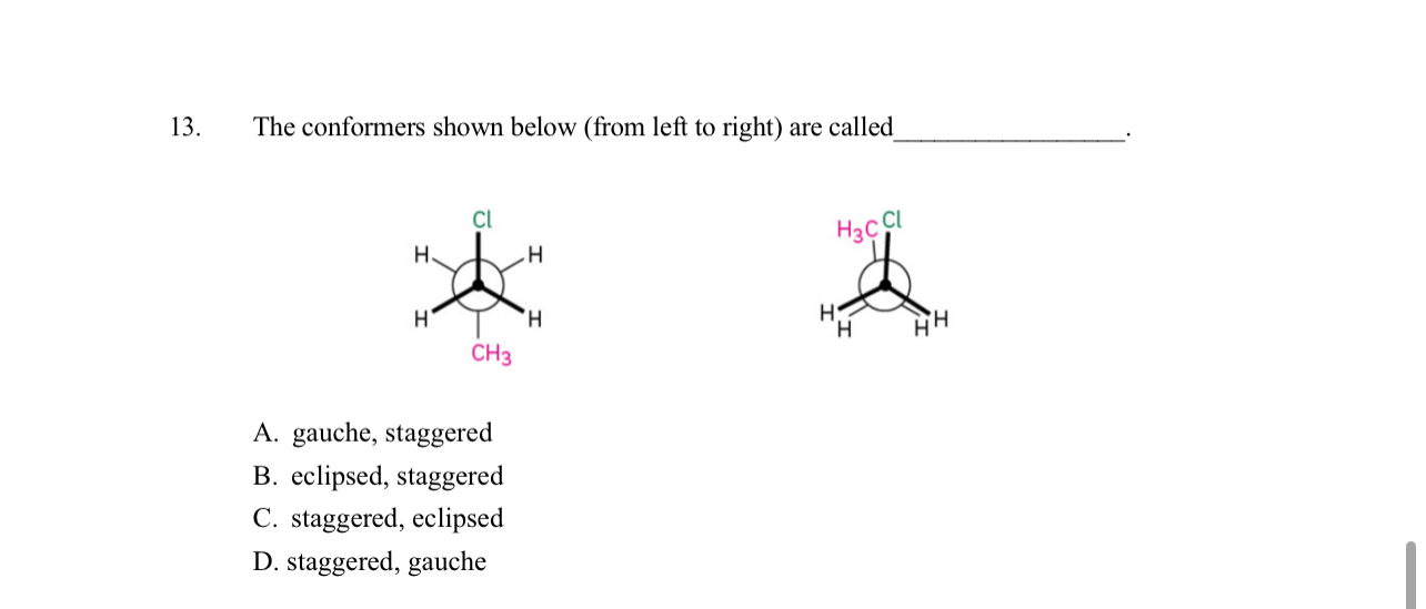 Solved The conformers shown below (from left to right) ﻿are | Chegg.com