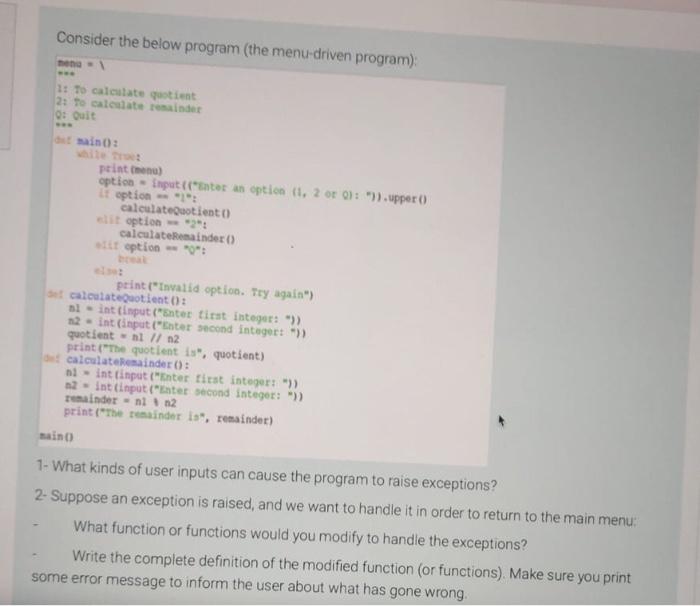 Solved Consider the below program (the menu-driven program): | Chegg.com
