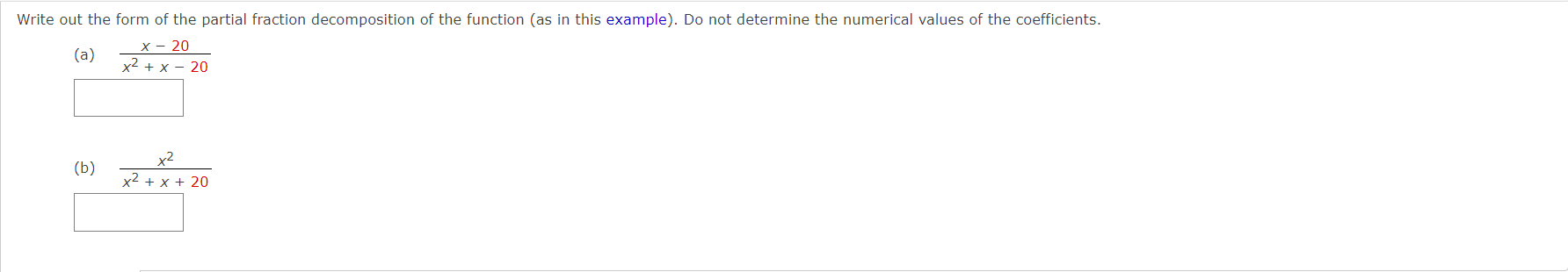 Solved Write out the form of the partial fraction | Chegg.com
