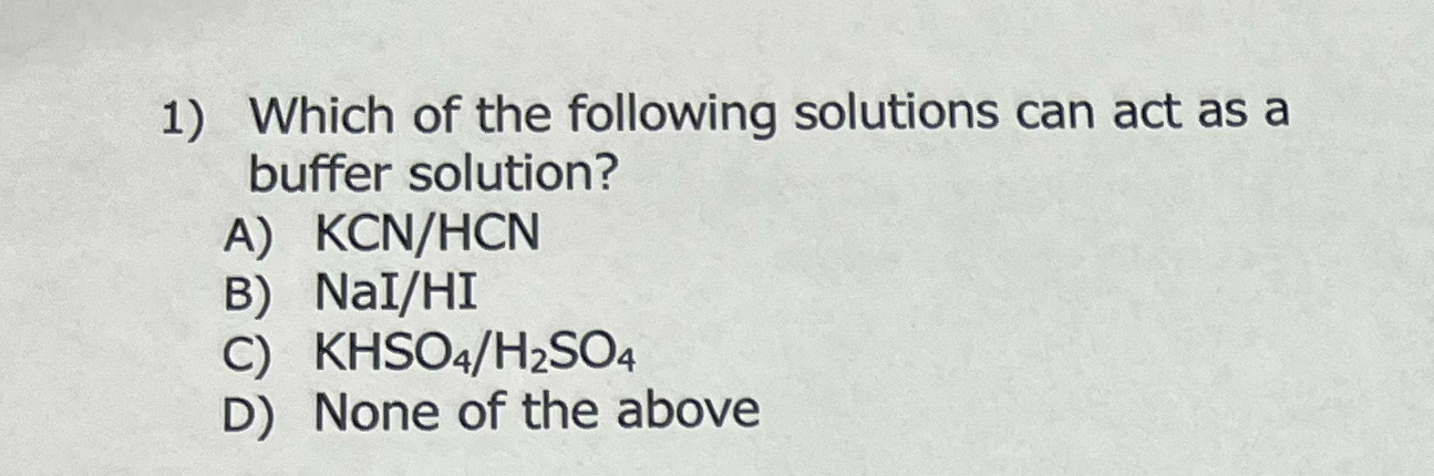 Solved Which of the following solutions can act as a buffer | Chegg.com