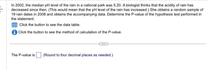Solved In 2002, the median pH level of the rain in a | Chegg.com