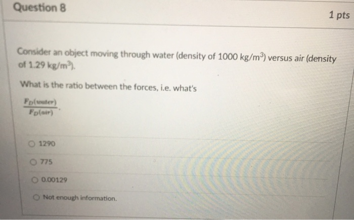 Solved Question 8 1 pts Consider an object moving through | Chegg.com