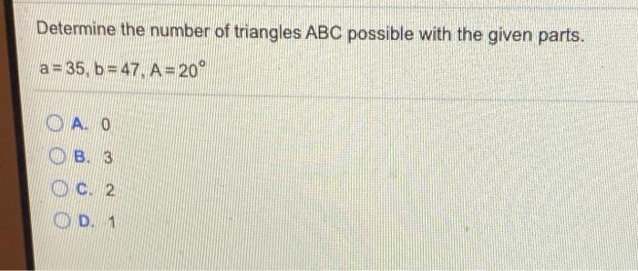 Solved Determine the number of triangles ABC possible with | Chegg.com
