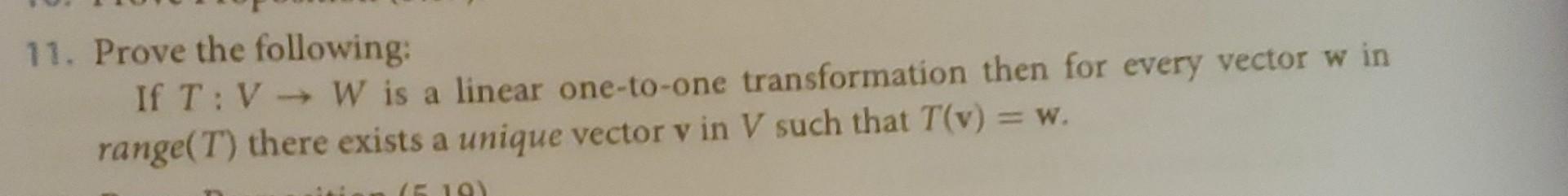 Solved 1. Prove the following: If T:V→W is a linear | Chegg.com