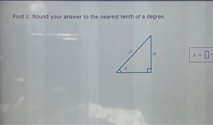 Solved Find x. Round your answer to the nearest tenth of a | Chegg.com