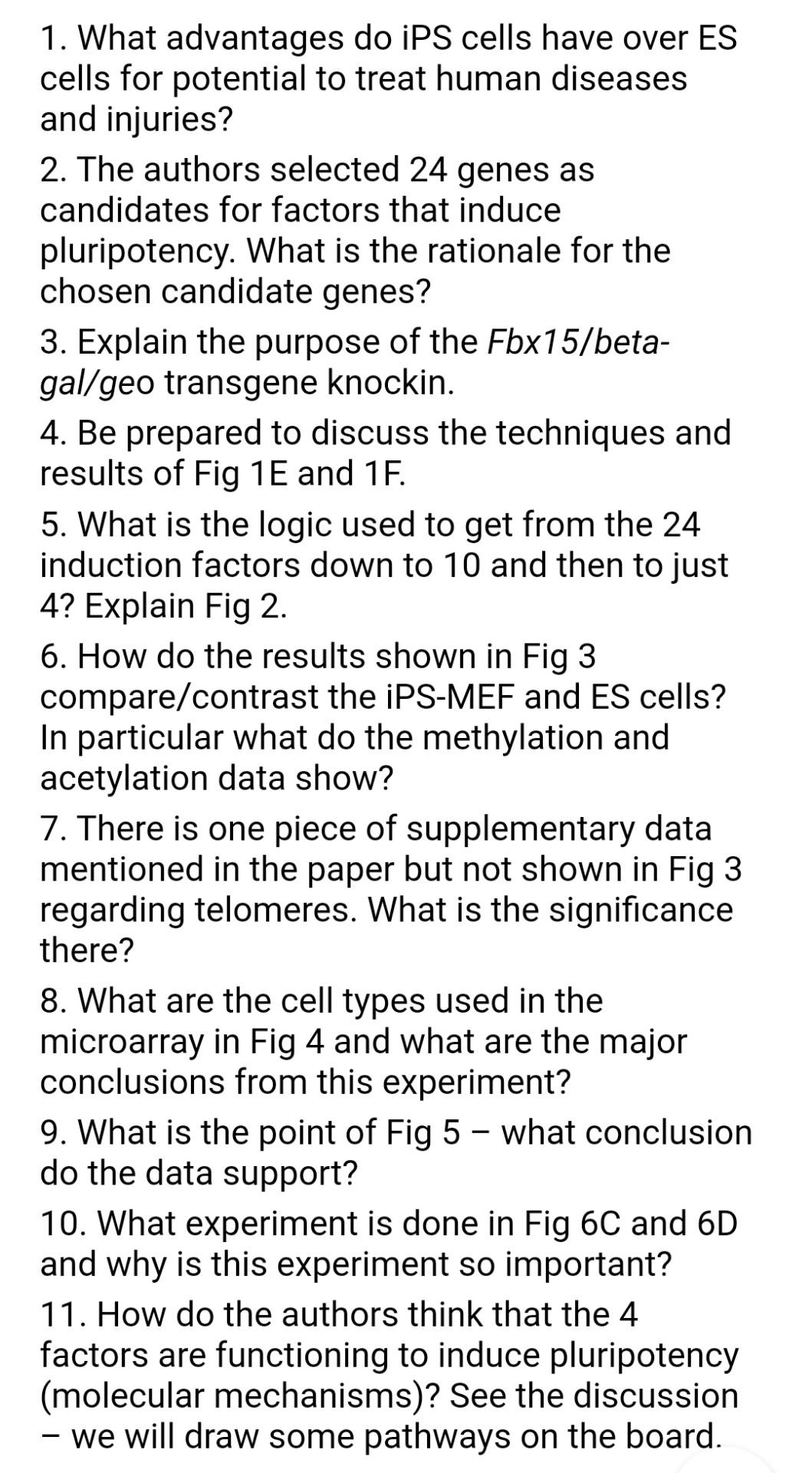 Solved 1. What advantages do iPS cells have over ES cells | Chegg.com