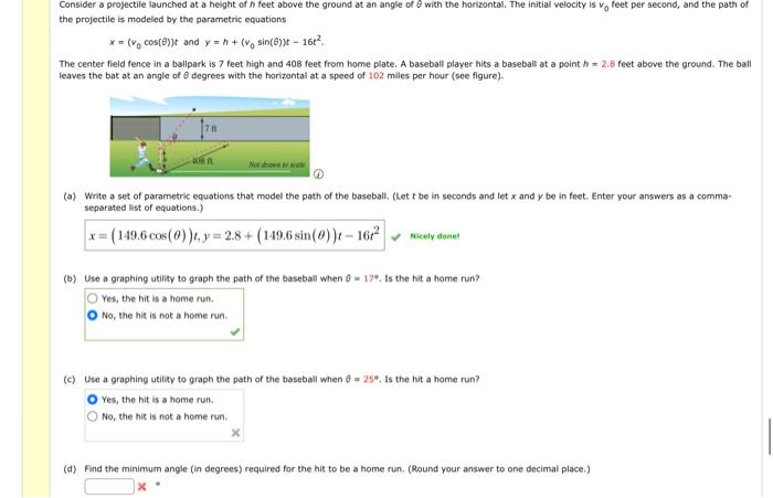 Solved the projectile is modeled by the parametric equations | Chegg.com