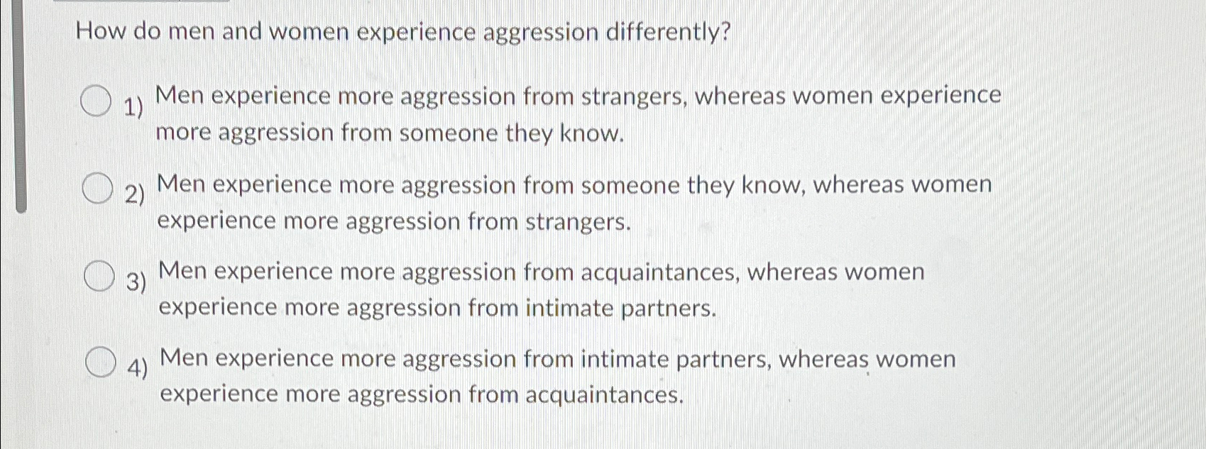 Solved How do men and women experience aggression | Chegg.com