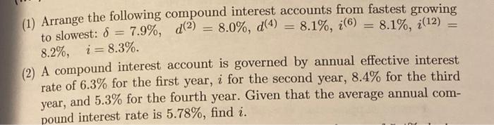 (1) Arrange the following compound interest accounts | Chegg.com