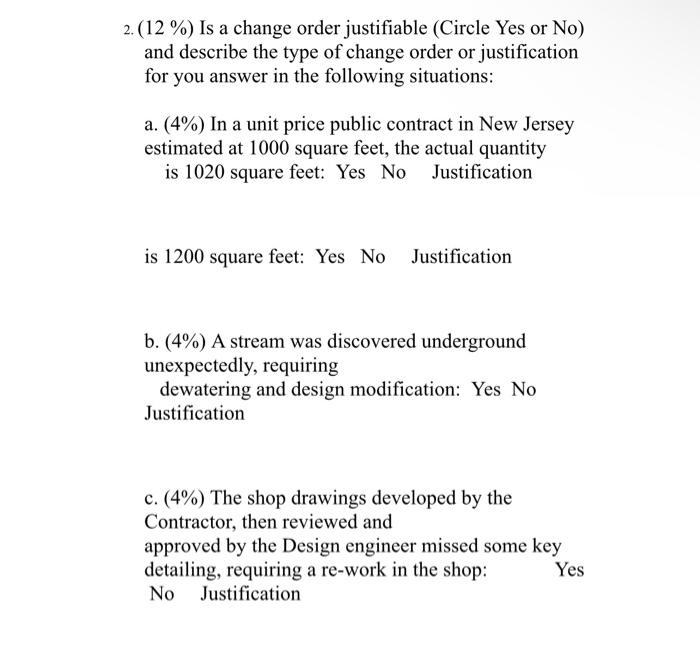 Solved 2. (12\%) Is a change order justifiable (Circle Yes | Chegg.com