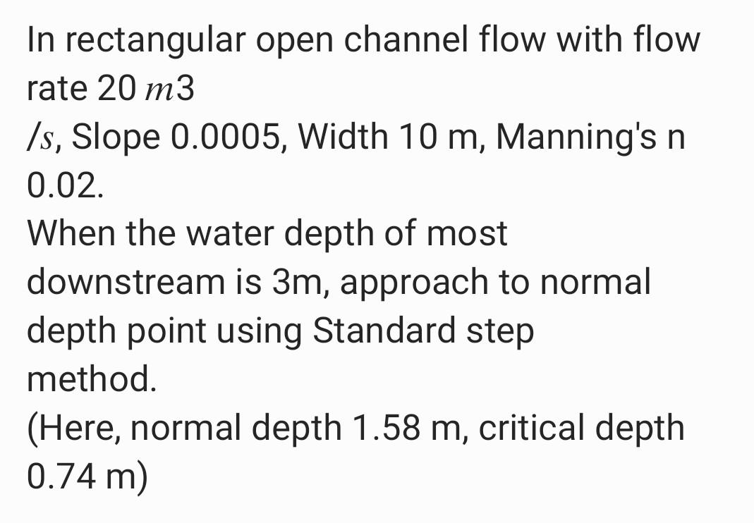 Solved In rectangular open channel flow with flow rate 20 m3 | Chegg.com