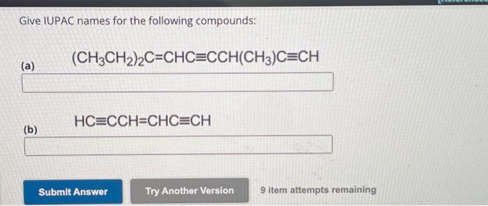 Solved Give IUPAC names for the following compounds: (a) | Chegg.com