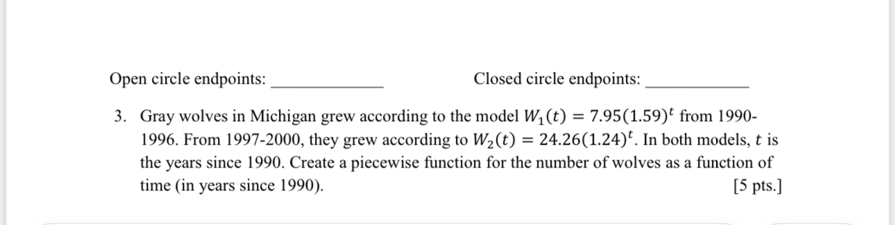 Solved Open circle endpoints:Closed circle endpoints:3. | Chegg.com