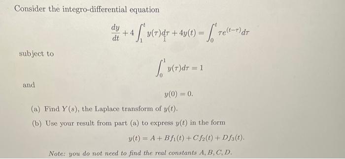 Solved Consider The Integro Differential Equation