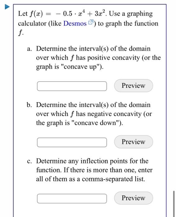 Solved et f(x)=−0.5⋅x4+3x2. Use a graphing alculator (like | Chegg.com