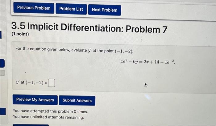 Solved 3.5 Implicit Differentiation: Problem 7 (1 point) For | Chegg.com