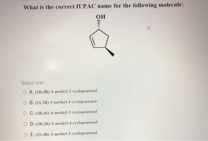 Solved What is the correct IUPAC name for the following | Chegg.com