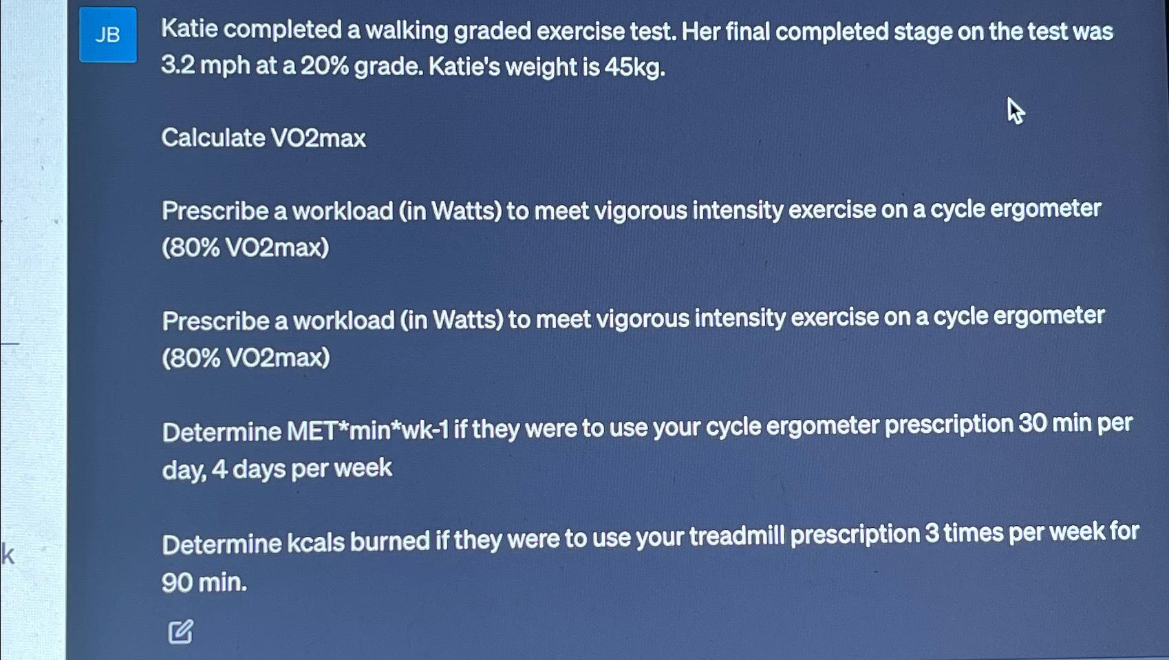 Solved Katie completed a walking graded exercise test. Her | Chegg.com