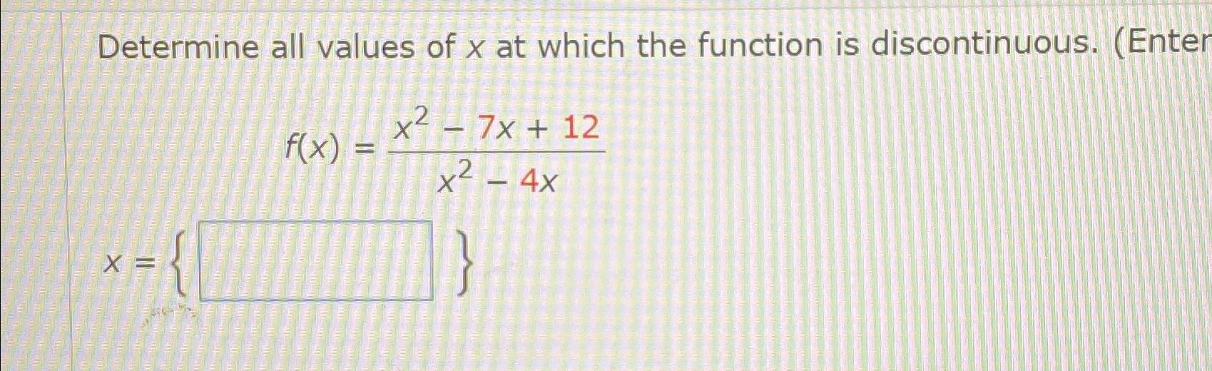 Solved Determine all values of x ﻿at which the function is | Chegg.com