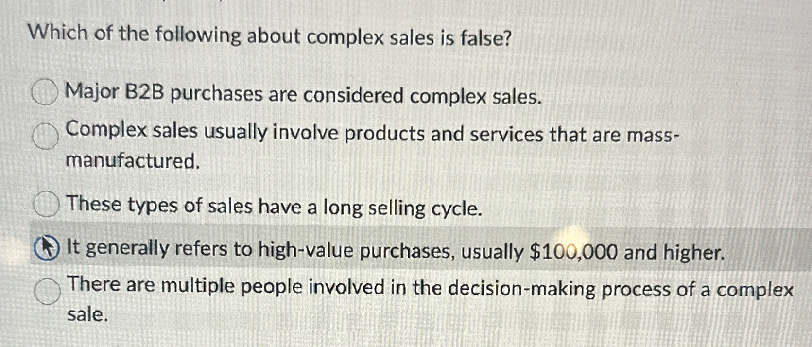 Solved Which of the following about complex sales is | Chegg.com