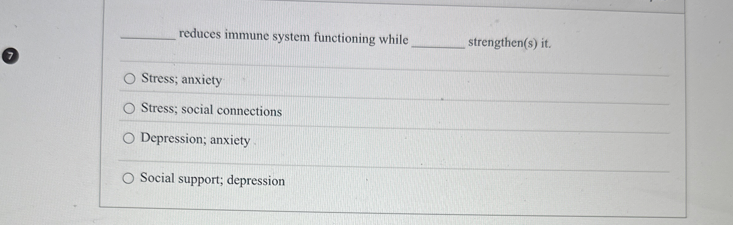 Solved reduces immune system functioning whilestrengthen(s) | Chegg.com