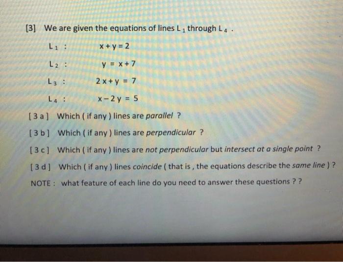 Solved [3] We are given the equations of lines L1 through LA | Chegg.com
