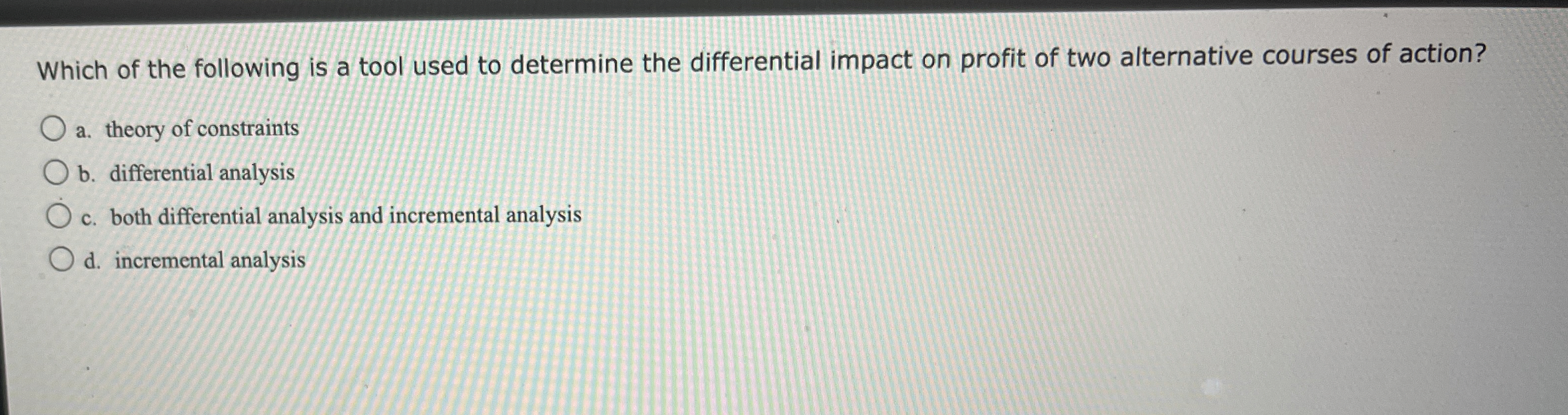 Solved Which of the following is a tool used to determine | Chegg.com
