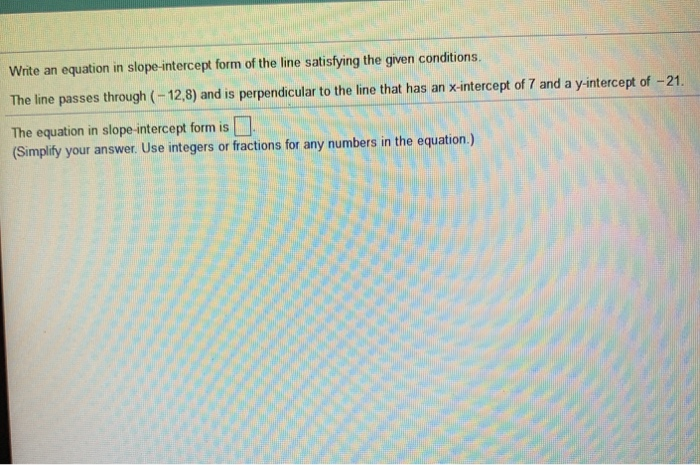 Solved Use the given conditions to write an equation for the | Chegg.com
