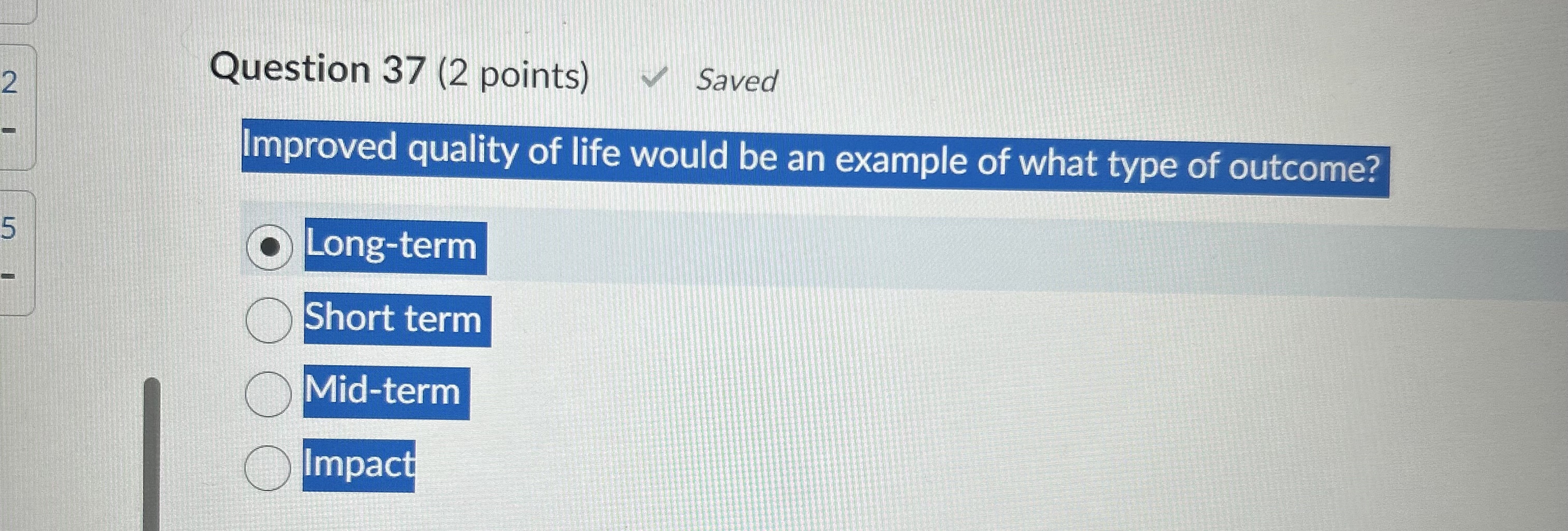 Solved Formative evaluation can be completed during any | Chegg.com