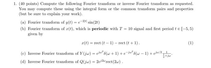 Solved 1. (40 points) Compute the following Fourier | Chegg.com