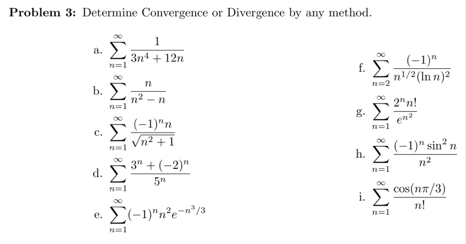 Solved Problem 3: Determine Convergence or Divergence by any | Chegg.com