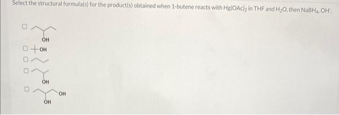 Solved Select the structural formula(s) for the product(s) | Chegg.com