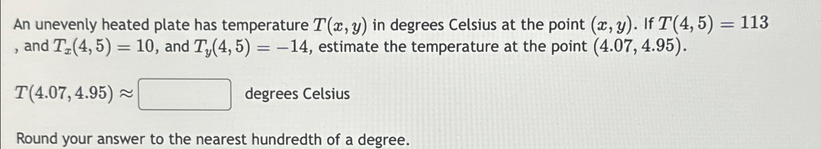 Solved An unevenly heated plate has temperature T(x,y) ﻿in | Chegg.com