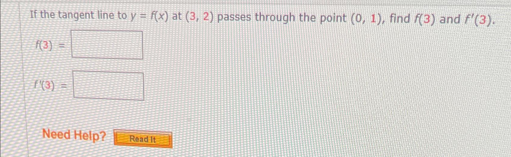 Solved If the tangent line to y=f(x) ﻿at (3,2) ﻿passes | Chegg.com