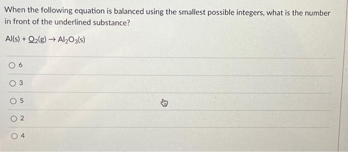 Solved When the following equation is balanced using the | Chegg.com