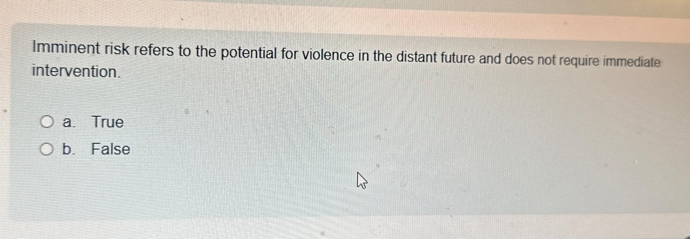 Solved Imminent risk refers to the potential for violence in | Chegg.com