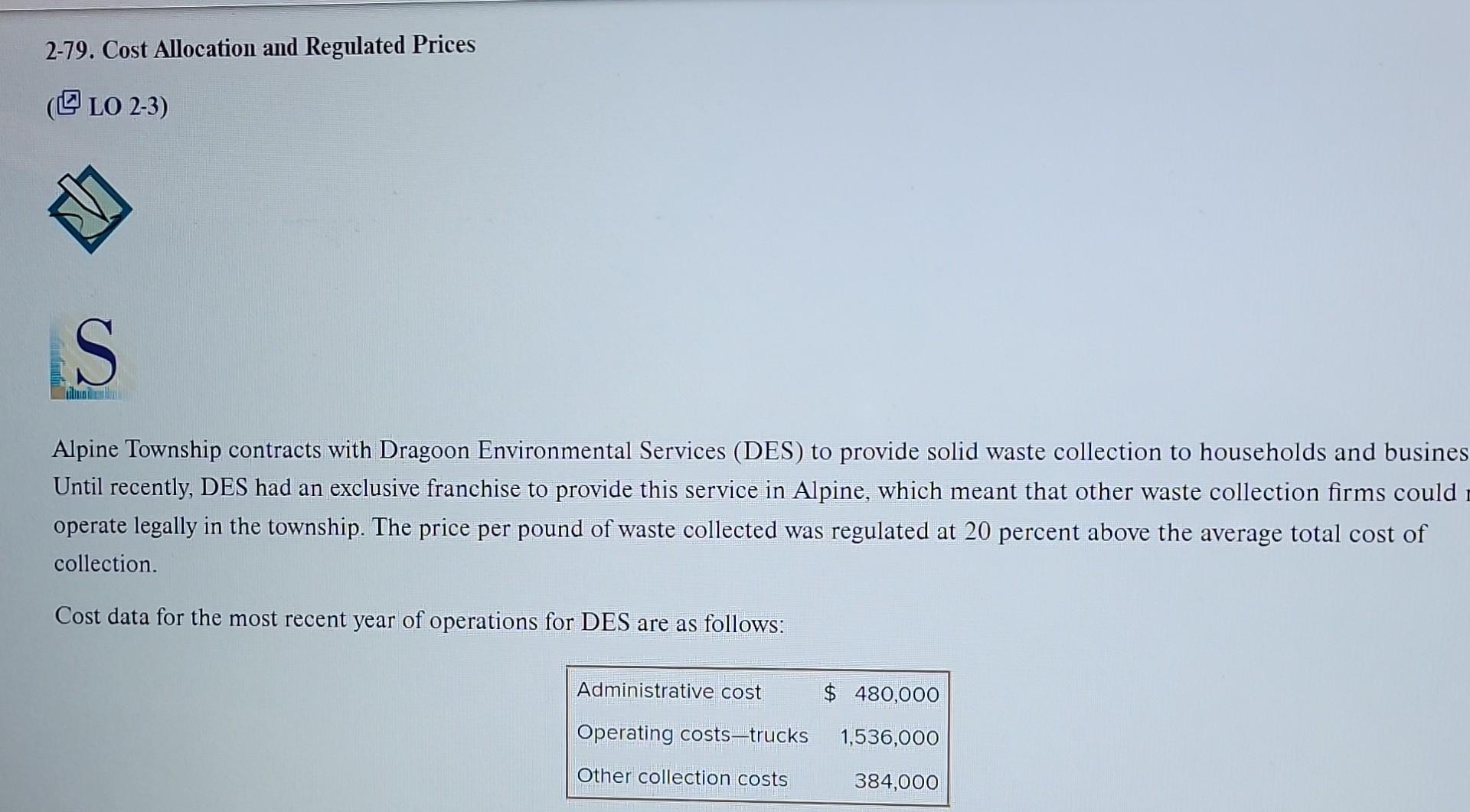 Solved 2-79. Cost Allocation and Regulated Prices (닌 LO 2-3) | Chegg.com