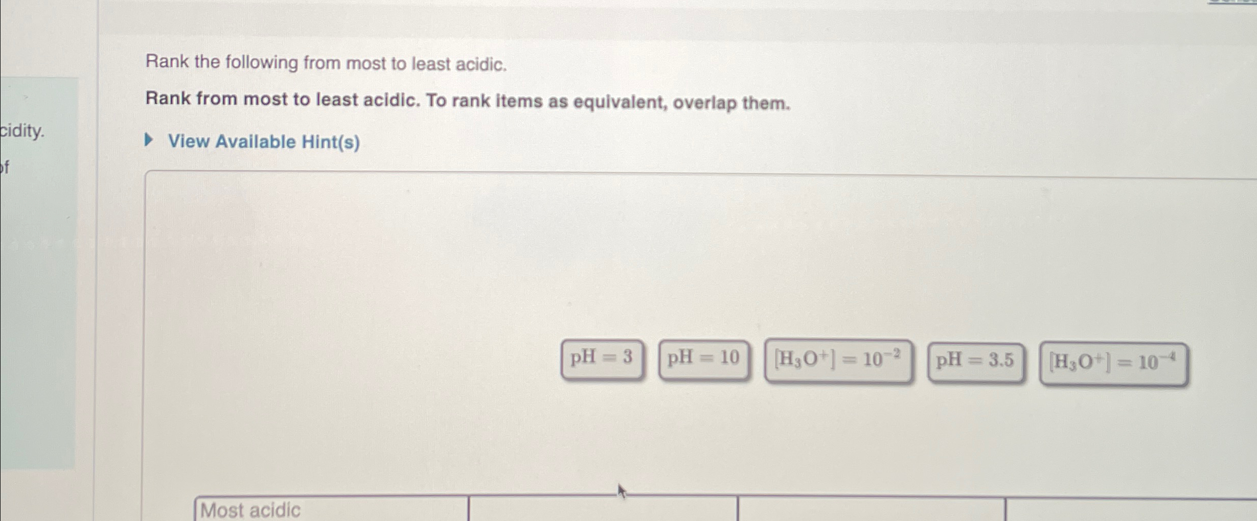 Solved Rank the following from most to least acidic.Rank | Chegg.com