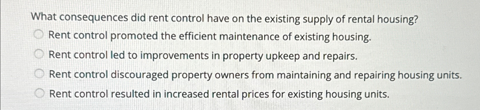 Solved What consequences did rent control have on the | Chegg.com
